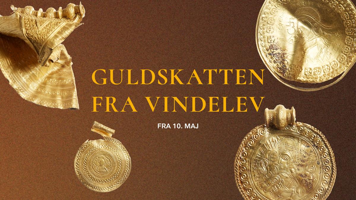 Nationalmuseet - Guldskatten fra Vindelev